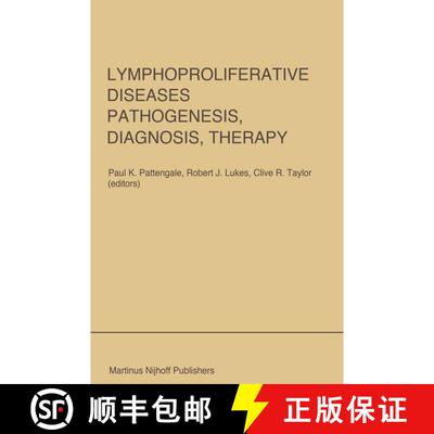 【3-4周达】Lymphoproliferative Diseases: Pathogenesis, Diagnosis, Therapy: Proceedings of a symposium... [9789401087216]