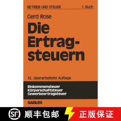 【3-4周达】Betrieb und Steuer : Grundlagen zur Betriebswirtschaftlichen Steuerlehre (12. Auflage 1992) [9783409509770]