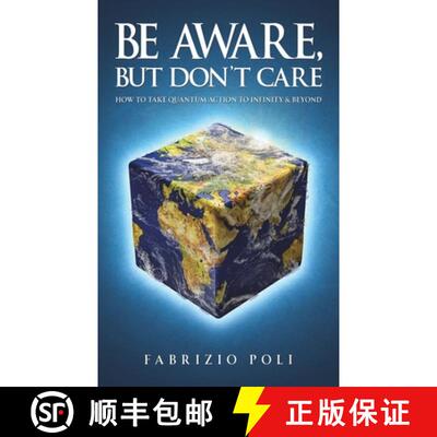 【3-4周达】Be Aware, But Don't Care: How to Take Quantum Action to Infinity & Beyond [9781035890767]