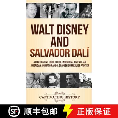【3-4周达】精装 Walt Disney and Salvador Dalí: A Captivating Guide to the Individual Lives of an Ame... [9781647486976]