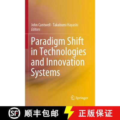 【3-4周达】Paradigm Shift in Technologies and Innovation Systems [9789813293526]