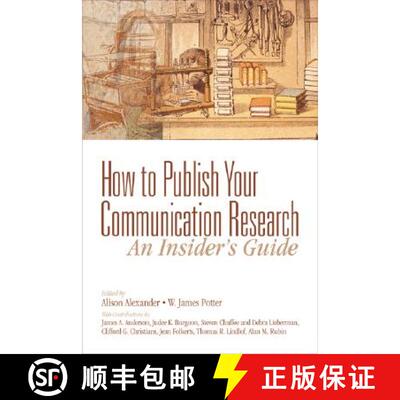 【3-4周达】精装 How to Publish Your Communication Research: An Insider's Guide [9780761921790]