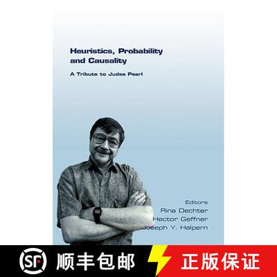 预订 Heuristics, Probability and Causality. a Tribute to Judea Pearl [9781904987659]