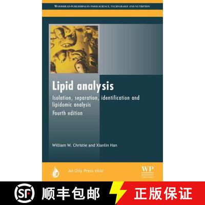 【3-4周达】Lipid Analysis: Isolation, Separation, Identification and Lipidomic Analysis (Revised) [9780081014653]