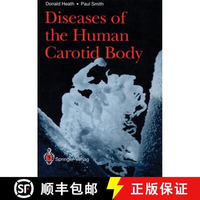 【3-4周达】Diseases of the Human Carotid Body [9781447118763]