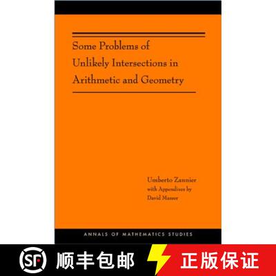 【3-4周达】Some Problems of Unlikely Intersections in Arithmetic and Geometry (AM-181) [9780691153704]