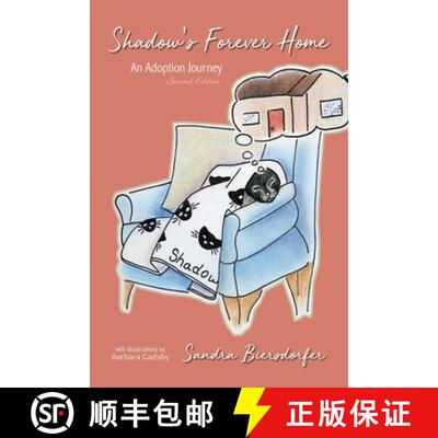 【3-4周达】Shadow's Forever Home: An Adoption Journey [9781954039469]