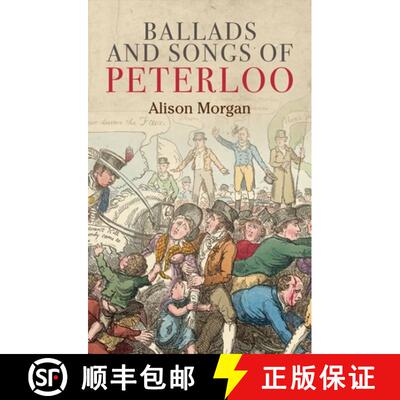 【3-4周达】精装 Ballads and Songs of Peterloo [9781784993122]
