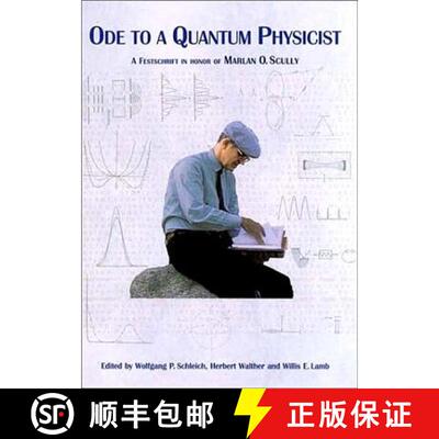 【3-4周达】精装 Ode to a Quantum Physicist: A Festschrift in honor of Marlan O. Scully [9780444505385]