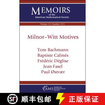 【3-4周达】Milnor–Witt Motives [9781470471460]
