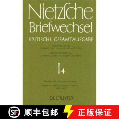 【3-4周达】精装 Nachbericht Zur Ersten Abteilung : Briefe Von Und an Friedrich Nietzsche Oktober 1849... [9783110122770]