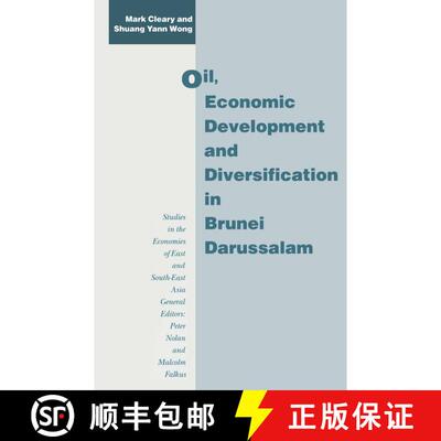 【3-4周达】Oil, Economic Development and Diversification in Brunei Darussalam [9781349234875]