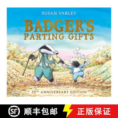 【3-4周达】Badger's Parting Gifts: 40th Anniversary Edition of a picture book to help children deal w... [9781849395144]