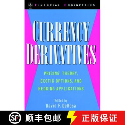 【3-4周达】精装 Currency Derivatives: Pricing Theory, Exotic Options, And Hedging Applications [Wiley... [9780471252672]