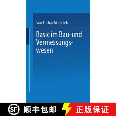 【3-4周达】BASIC im Bau- und Vermessungswesen : Programmierte Ingenieurmathematik mit dem SHARP PC-15... [9783519052418]