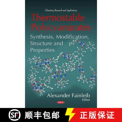 【3-4周达】Thermostable Polycyanurates: Synthesis, Modification, Structure and Properties [9781608769070]