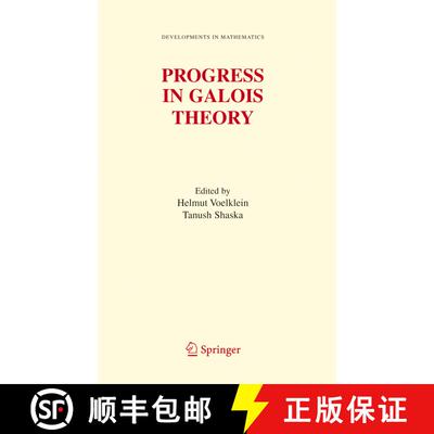 【3-4周达】Progress in Galois Theory : Proceedings of John Thompson's 70th Birthday Conference [9780387235332]