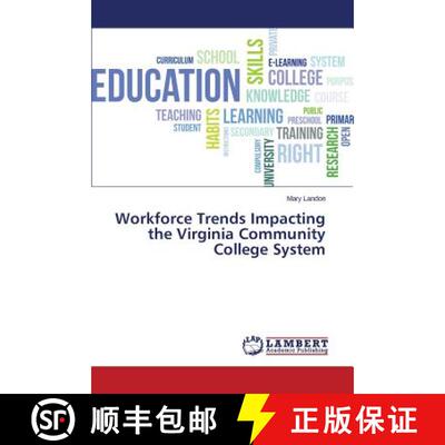 预订 Workforce Trends Impacting the Virginia Community College System [9783659715624]