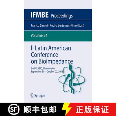 【3-4周达】II Latin American Conference on Bioimpedance: 2nd Clabio, Montevideo, September 30 - Octob... [9789812879264]