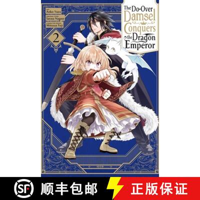 【3-4周达】The Do-Over Damsel Conquers the Dragon Emperor, Vol. 2 (Manga): Volume 2 [9781975360443]