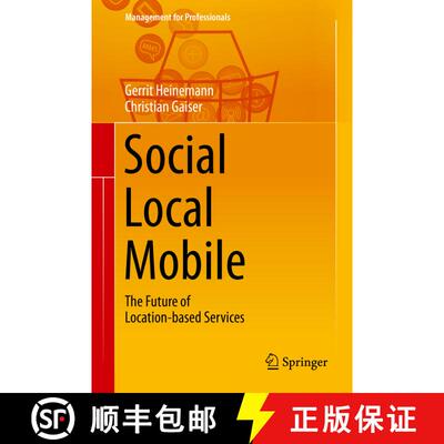 【3-4周达】精装 Social - Local - Mobile : The Future of Location-based Services [9783662439630]