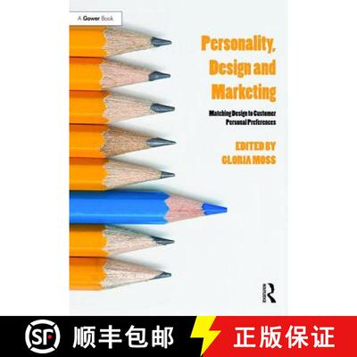 【3-4周达】精装 Personality, Design and Marketing: Matching Design to Customer Personal Preferences [9780566087844]
