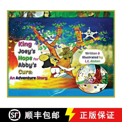 【3-4周达】精装 King Joey's Hope for Abby's Cure: An Adventure Story [9781732016828]