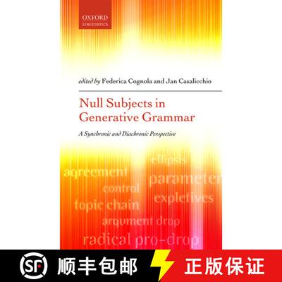 【3-4周达】Null Subjects in Generative Grammar: A Synchronic and Diachronic Perspective [9780198815853]