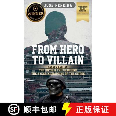 【3-4周达】From Hero To Villain, The Untold Truth Behind the 5-Year Kidnapping of the CITGO6 [9798902221951]