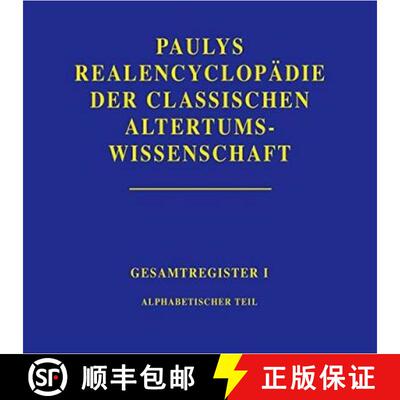 【3-4周达】Realencyclopädie der classischen Altertumswissenschaft: Register. Teil 1: Alphabetischer ... [9783476011930]