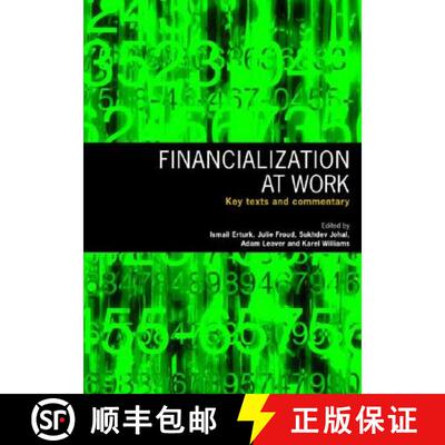 【3-4周达】Financialization at Work: Key Texts and Commentary [9780415417310]