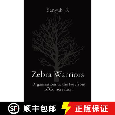 【3-4周达】Zebra Warriors: Organizations at the Forefront of Conservation [9788196820626]