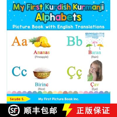 【3-4周达】My First Kurdish Kurmanji Alphabets Picture Book with English Translations: Bilingual Earl... [9780369600806]