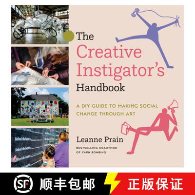 【3-4周达】The Creative Instigator's Handbook: A DIY Guide to Making Social Change Through Art [9781551528755]
