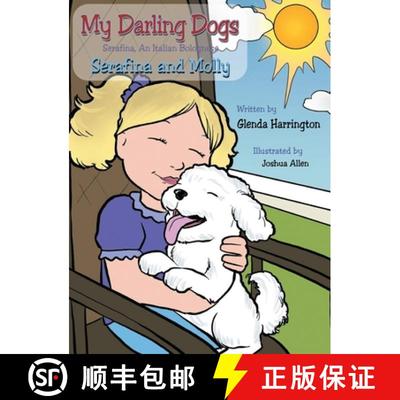 【3-4周达】My Darling Dogs Serafina an Italian Bolognese: Serafina and Molly [9781953584939]