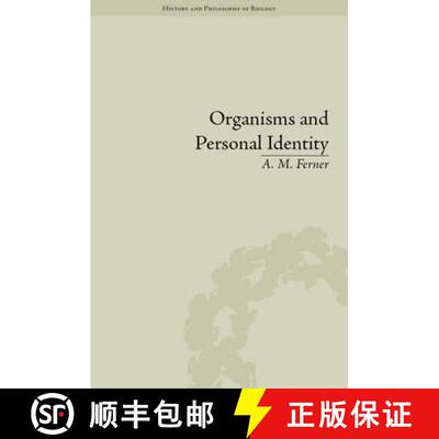 【3-4周达】精装 Organisms and Personal Identity: Individuation and the Work of David Wiggins [9781848935730]