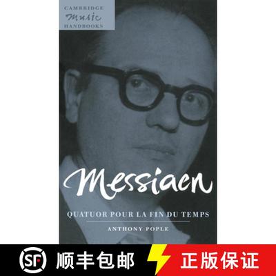 【3-4周达】Messiaen: Quatuor pour la fin du temps: - Messiaen: Quatuor pour la fin du temps [9780521584975]