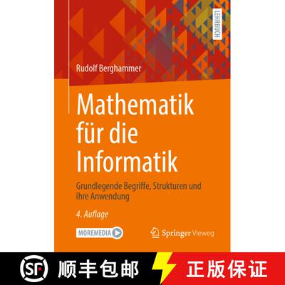 【3-4周达】Mathematik für die Informatik : Grundlegende Begriffe, Strukturen und ihre Anwendung (4.,... [9783658333034]