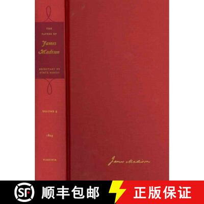 预订 精装 Papers of James Madison: Secretary of State Series, Volume 9: 1 February-30 June 1805 - The... [9780813930985]