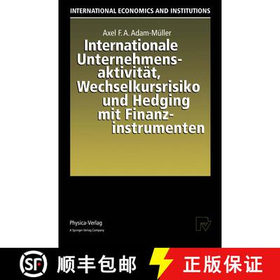 【3-4周达】Internationale Unternehmensaktivität, Wechselkursrisiko und Hedging mit Finanzinstrumenten [9783790808483]