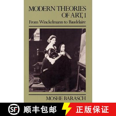 【3-4周达】Modern Theories of Art 1 – From Winckelmann to Baudelaire [9780814711330]