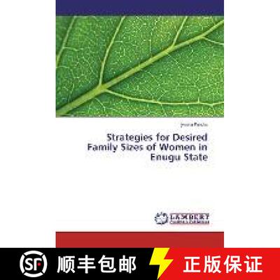 预订 Strategies for Desired Family Sizes of Women in Enugu State [9783330074125]