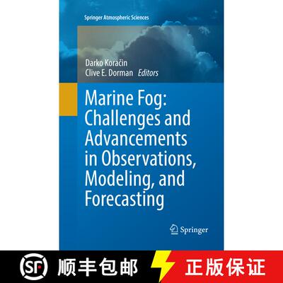【3-4周达】Marine Fog: Challenges and Advancements in Observations, Modeling, and Forecasting (Softco... [9783319832456]
