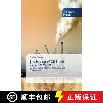 预订 The Impact of Oil Shale Calorific Value [9783639513301]