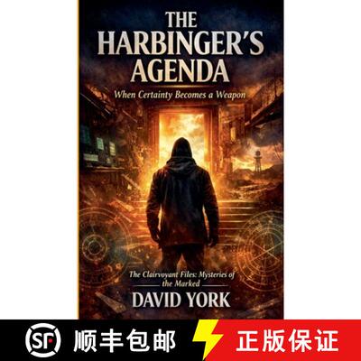 【3-4周达】The Harbinger's Agenda: When Certainty Becomes a Weapon [9798233613425]