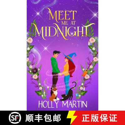 【3-4周达】Meet Me at Midnight: An uplifting witchy romantic comedy that's gorgeously enchanting and ... [9781913616564]