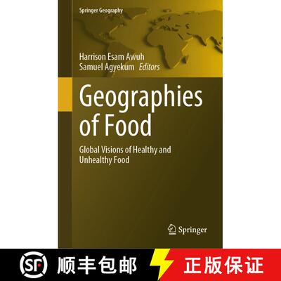 【3-4周达】Geographies of Food: Global Visions of Healthy and Unhealthy Food [9783031498725]