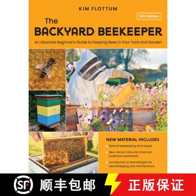 【3-4周达】Backyard Beekeeper, 5th Edition: An Absolute Beginner's Guide to Keeping Bees in Your Yard... [9780760385821]