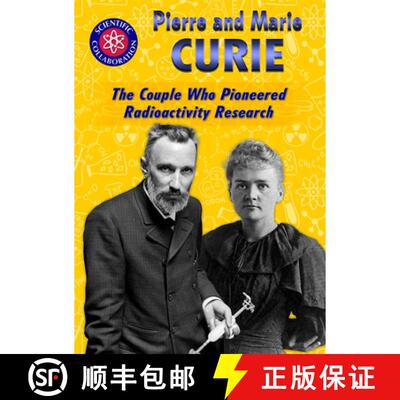 【3-4周达】精装 Pierre and Marie Curie: The Couple Who Pioneered Radioactivity Research [9781725342385]