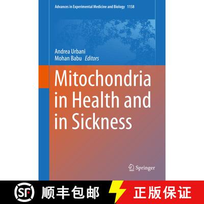 【3-4周达】Mitochondria in Health and in Sickness [9789811383663]